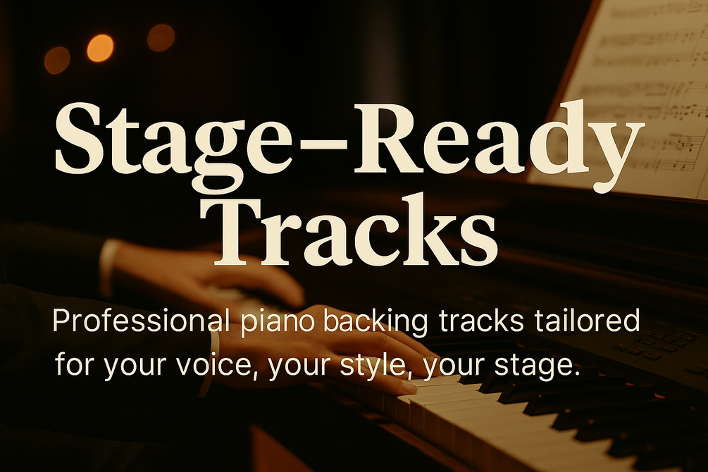 Stage-Ready Piano Tracks for Vocalists