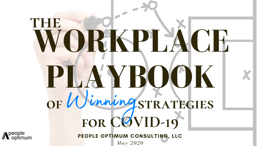 The Workplace Playbook of Winning Strategies for COVID19