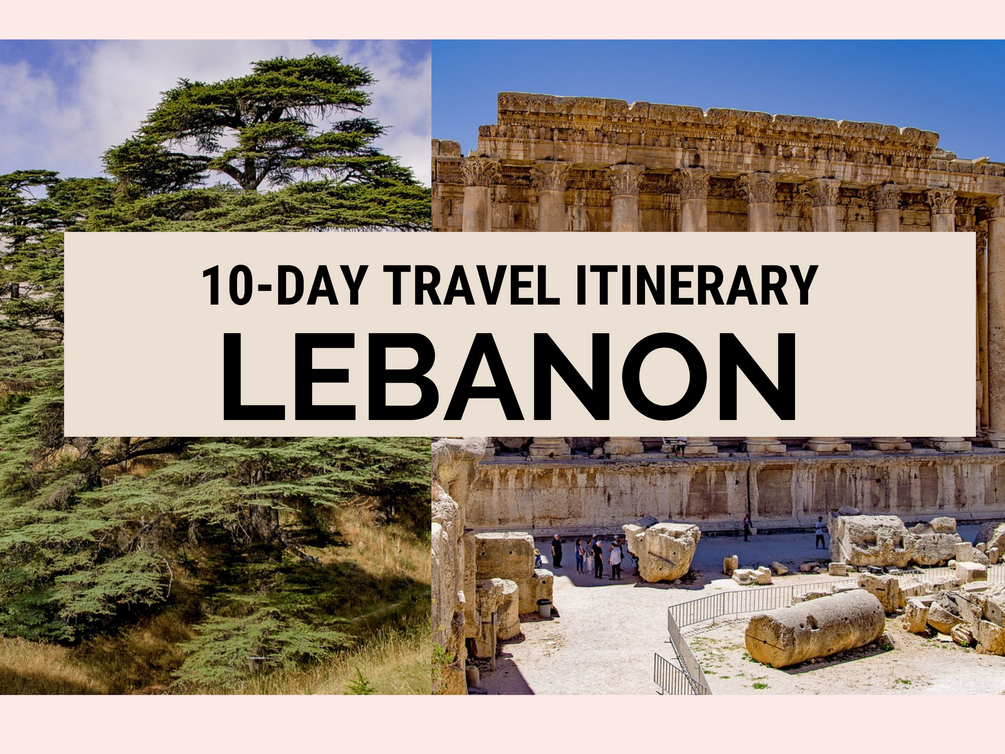 10-day Lebanon travel itinerary, Lebanon travel guide PDF, Baalbek ...
