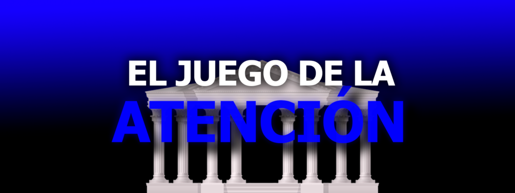 EL JUEGO DE LA ATENCIÓN
