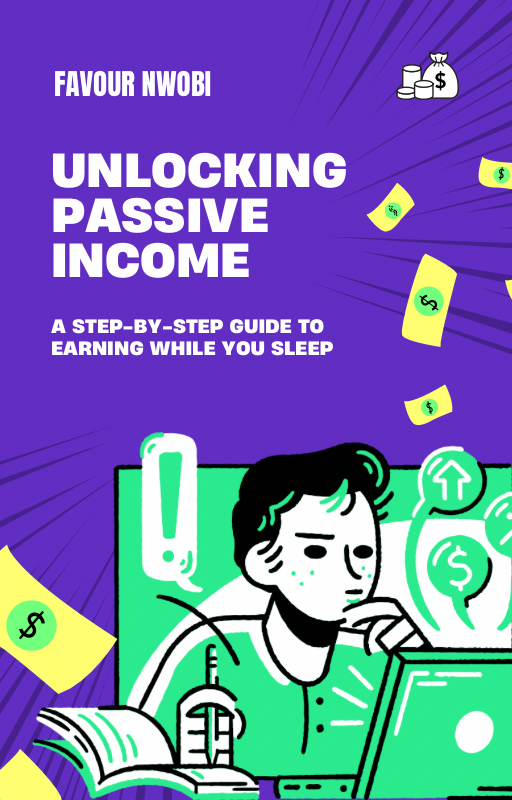 Unlocking Passive Income: A Step-by-Step Guide to Earning While You Sleep