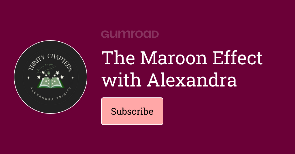 The Maroon Effect with Alexandra