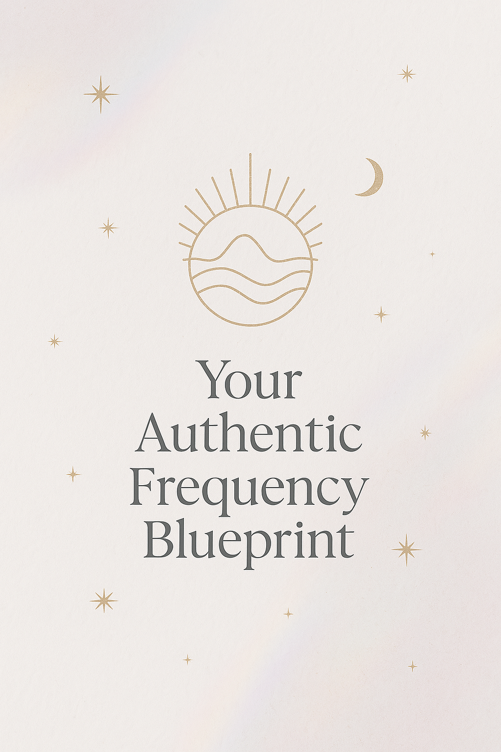 🌟 Authentic Frequency Blueprint 🌟