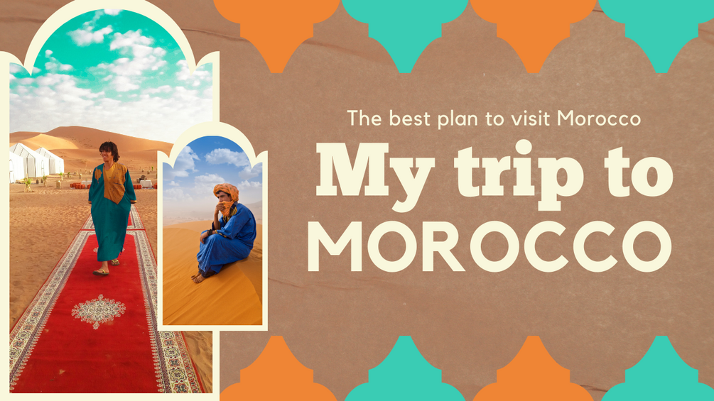 This is the Best plan to visit the whole of Morocco in a month