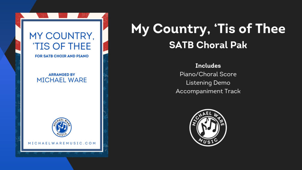 My Country, 'Tis of Thee (SATB Choral Pak)