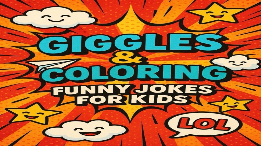 Giggles & Coloring: Funny Jokes for Kids – A Hilarious Joke and ...