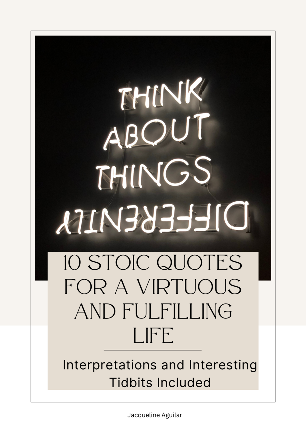 10 Stoic Quotes for a Virtuous and Fulfilling Life