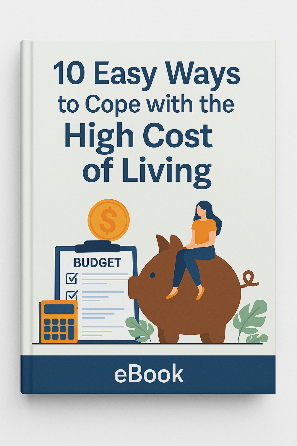 Ebook 10 easy way to cope with high cost of living