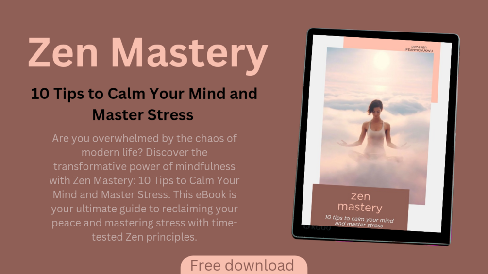 Zen Mastery: 10 Tips to Calm Your Mind and Master Stress