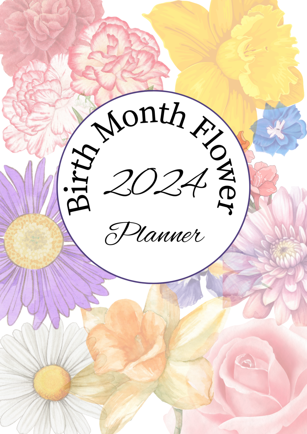 Birth Month Flower 2024 Planner