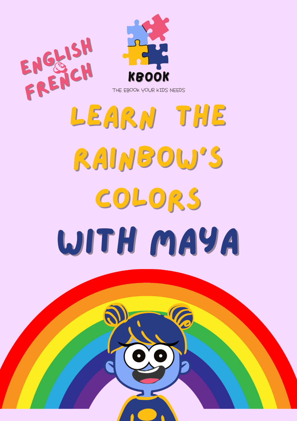 Kbook : Learn the rainbow's colors with Maya | Apprends les couleurs de ...