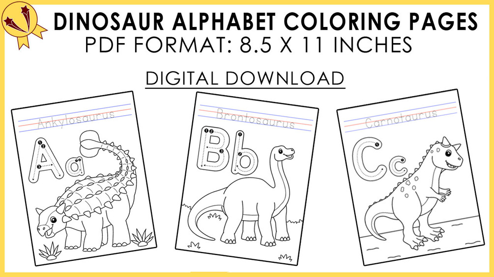 DINOSAUR ALPHABET COLORING PAGES PDF FORMAT (8.5 X 11 INCHES)