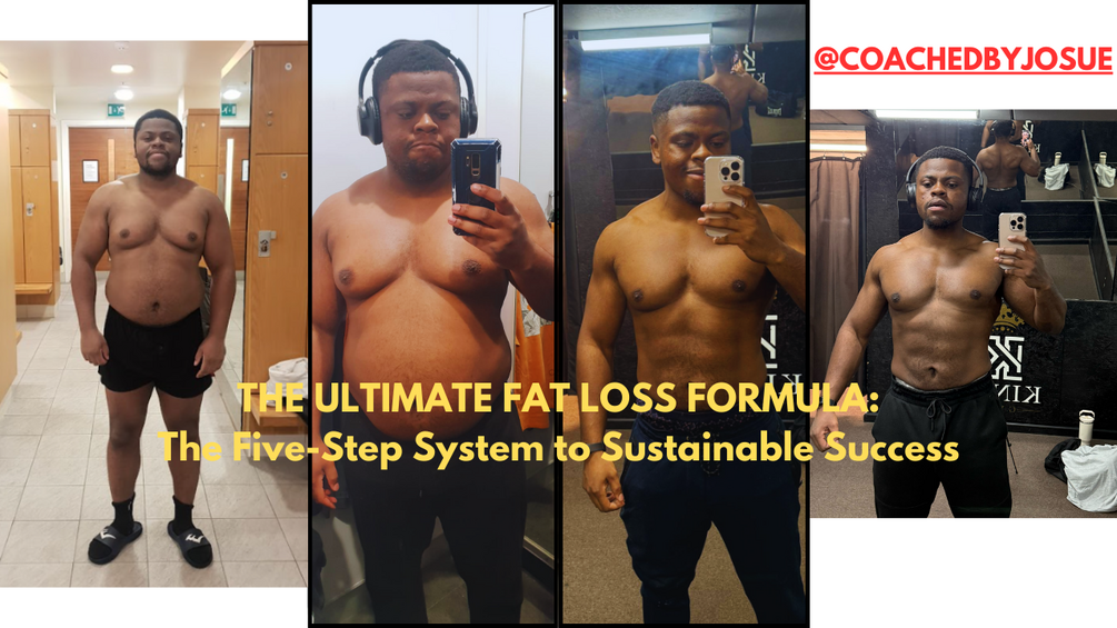 The Ultimate Fat Loss Formula:The Five-Step System to Sustainable Success