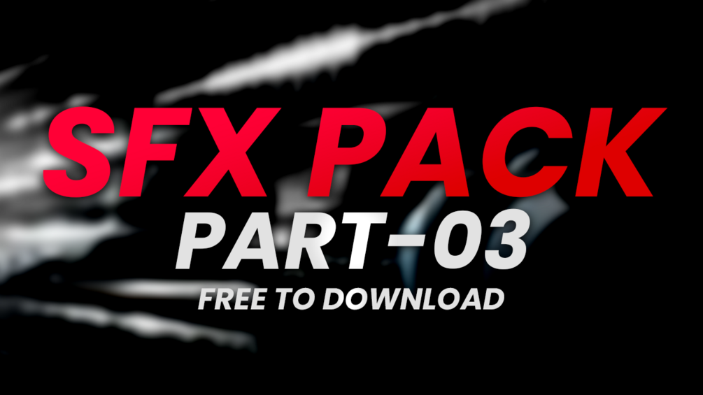 Sfx Pack Part- 3