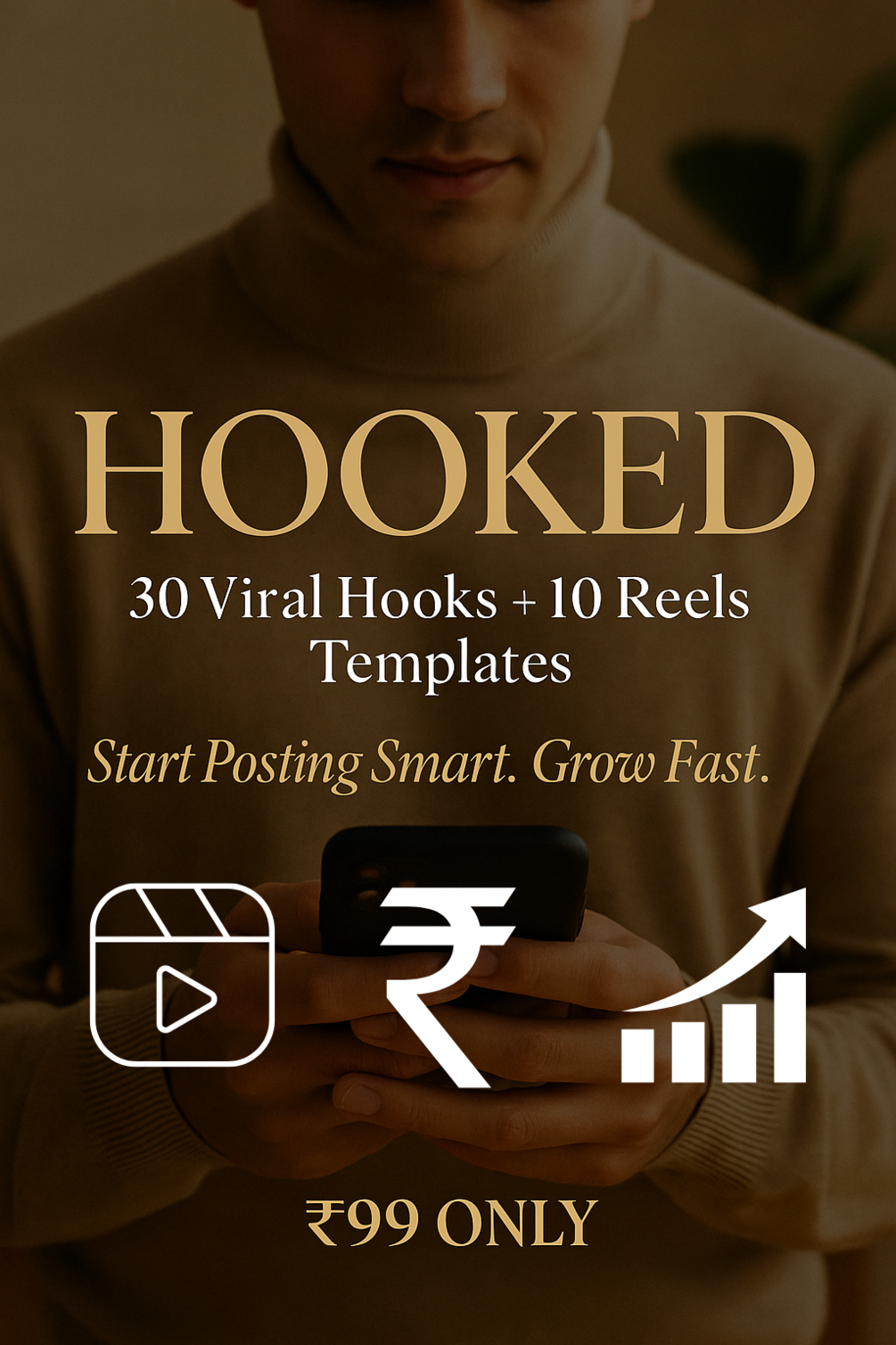 HOOKED: 30 Viral Hooks + 10 Reels Templates (₹99)