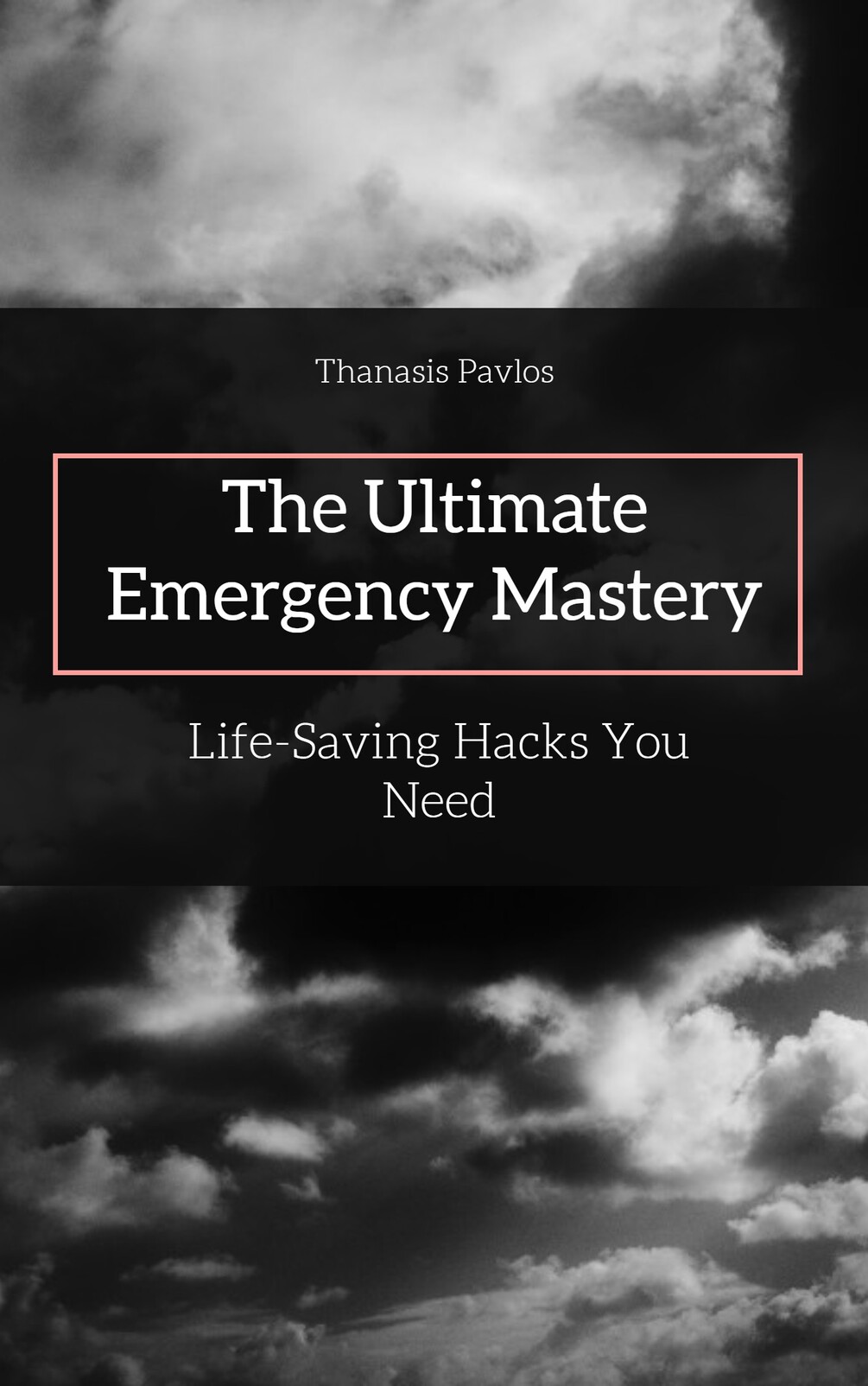 The Ultimate Emergency Mastery