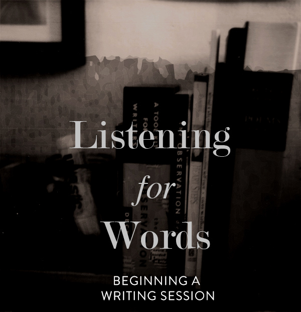 Beginning a Writing Session