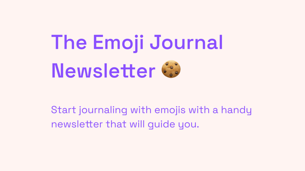 The Emoji Journal Newsletter