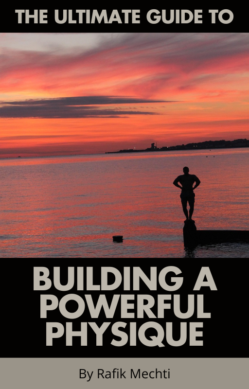 The Ultimate Guide to Building a Powerful Physique