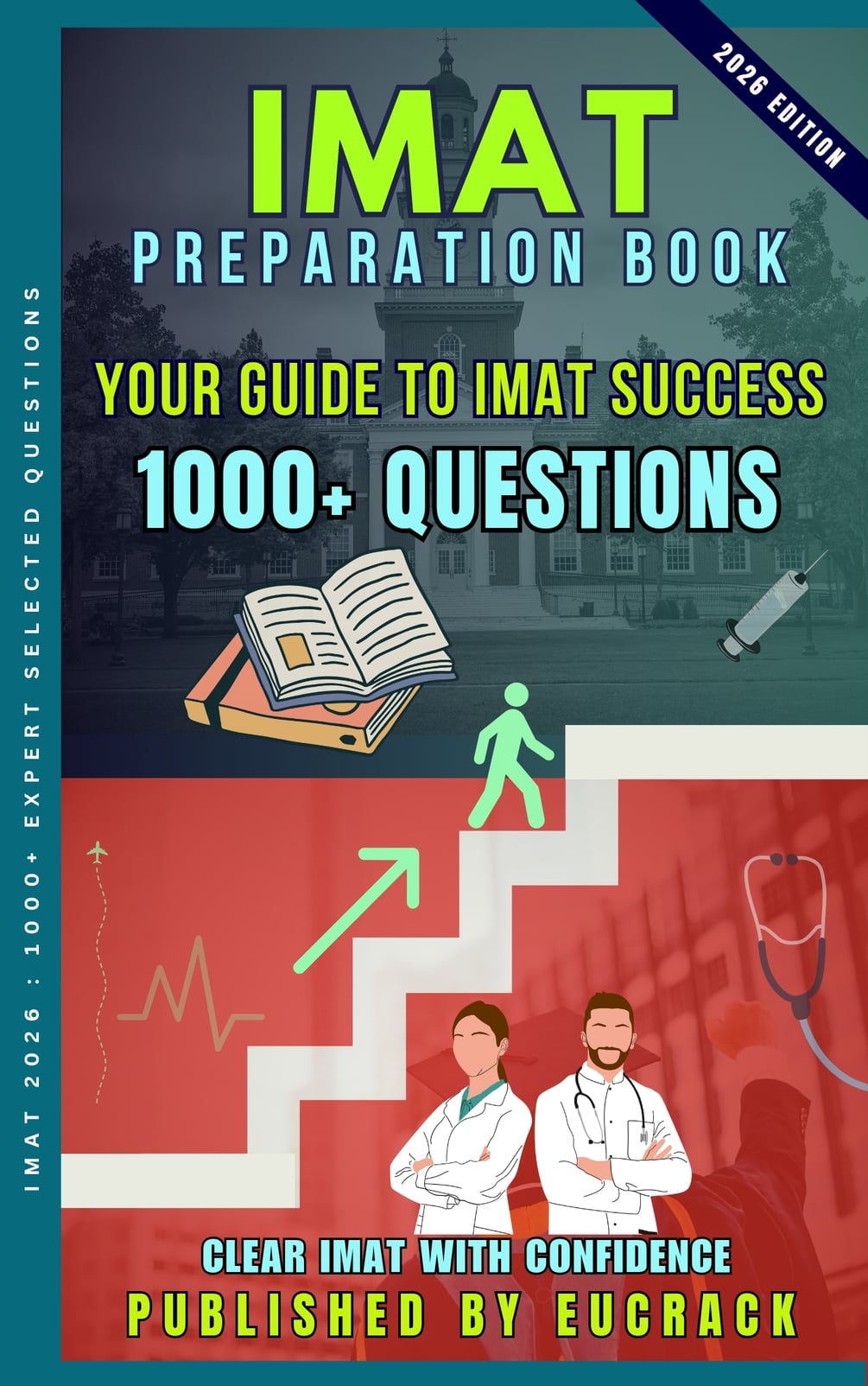 IMAT 2026 : 1000+ Expert Selected & Real Questions : Comprehensive ...