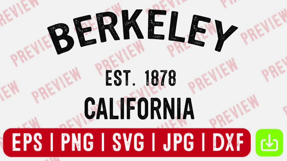 Vintage Berkeley City California Est 1878 Souvenir SVG EPS DXF PNG / Cut Files/ SVG File For Cricut