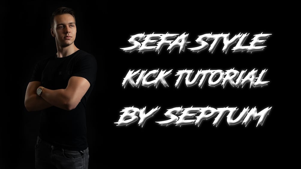 Sefa style kick tutorial by Septum (FLP project)