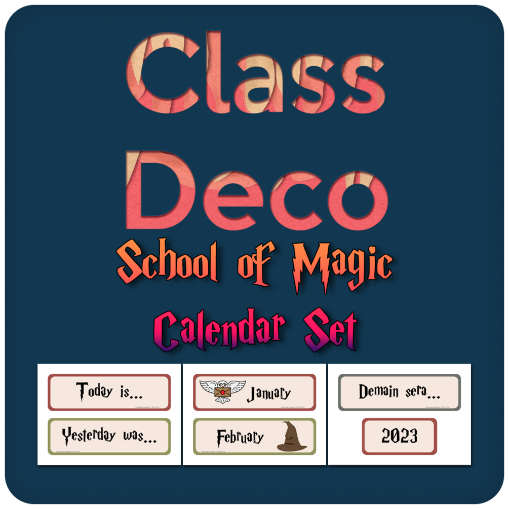 CLASSROOM DECOR: A calendar set on the theme of the school of magic!