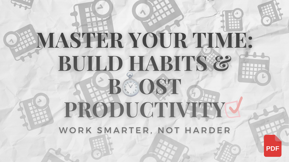 Self-Improvement & Productivity (Time management, habits building)