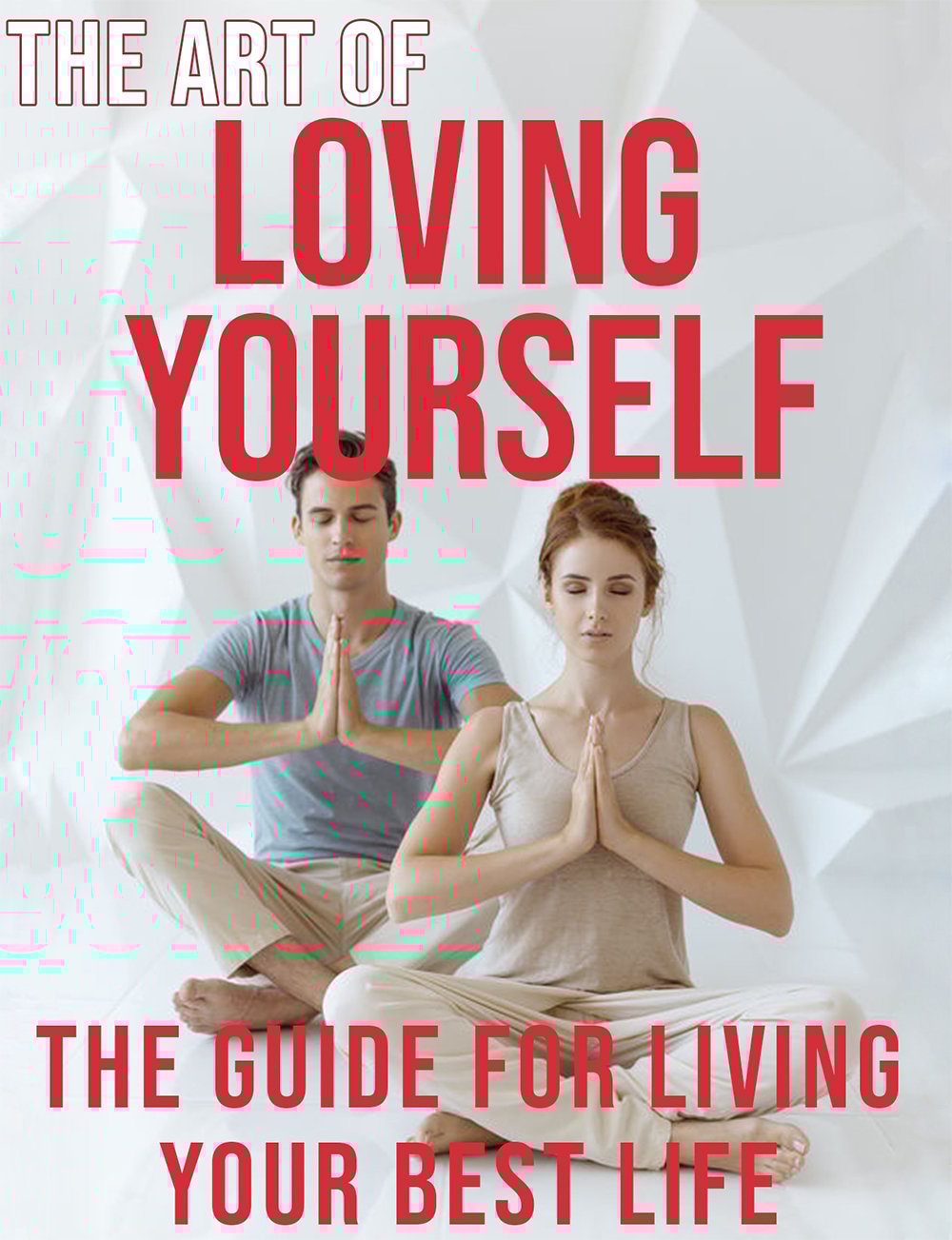 The Art of Loving Yourself