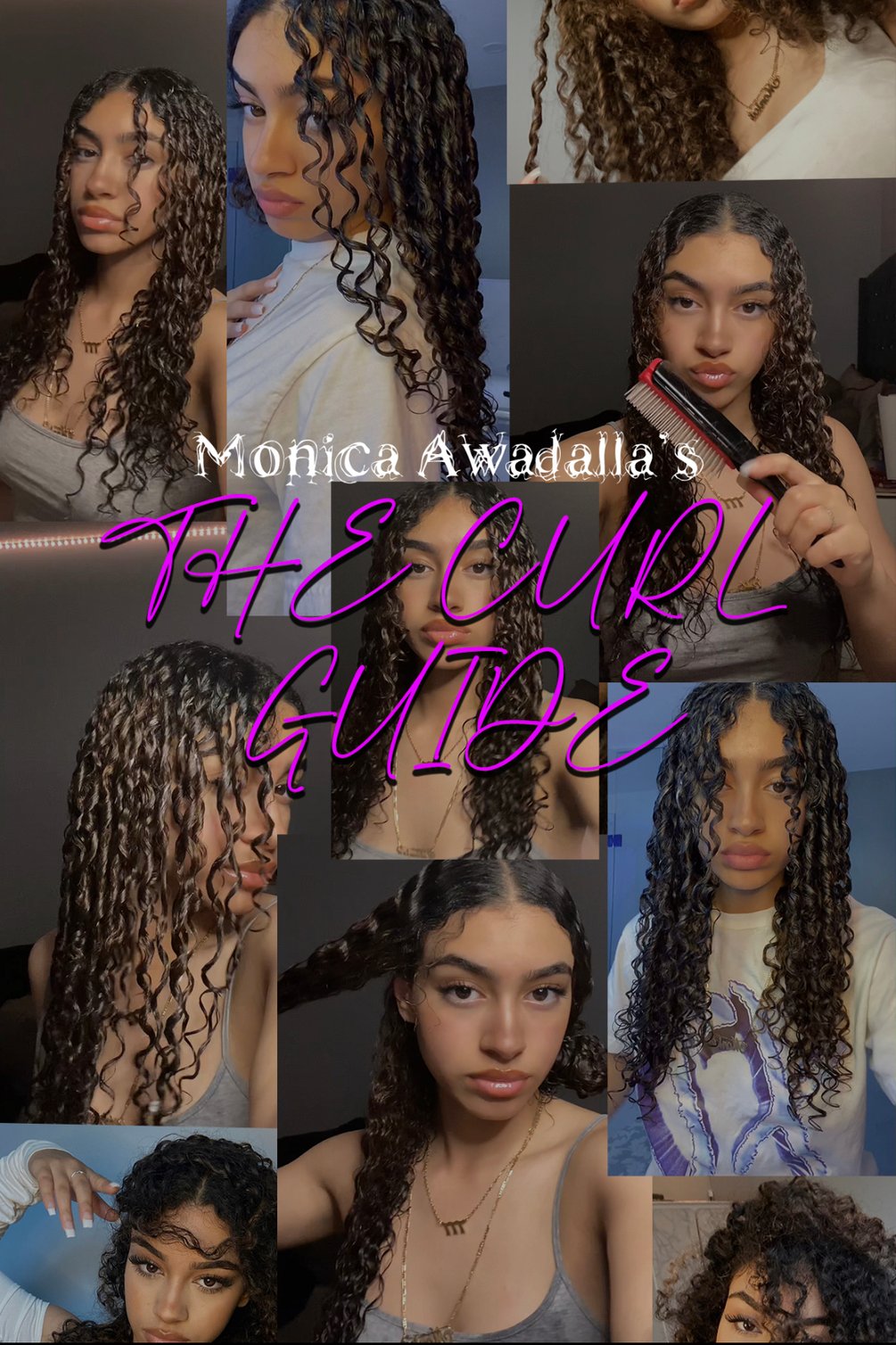 Monica Awadalla's ~ The Curl Guide