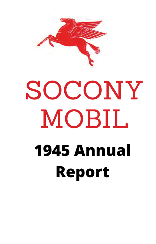 Socony Oil Company Annual Report 1945