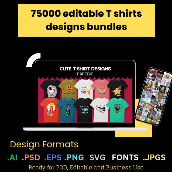 75000 editable T shirts design bundles