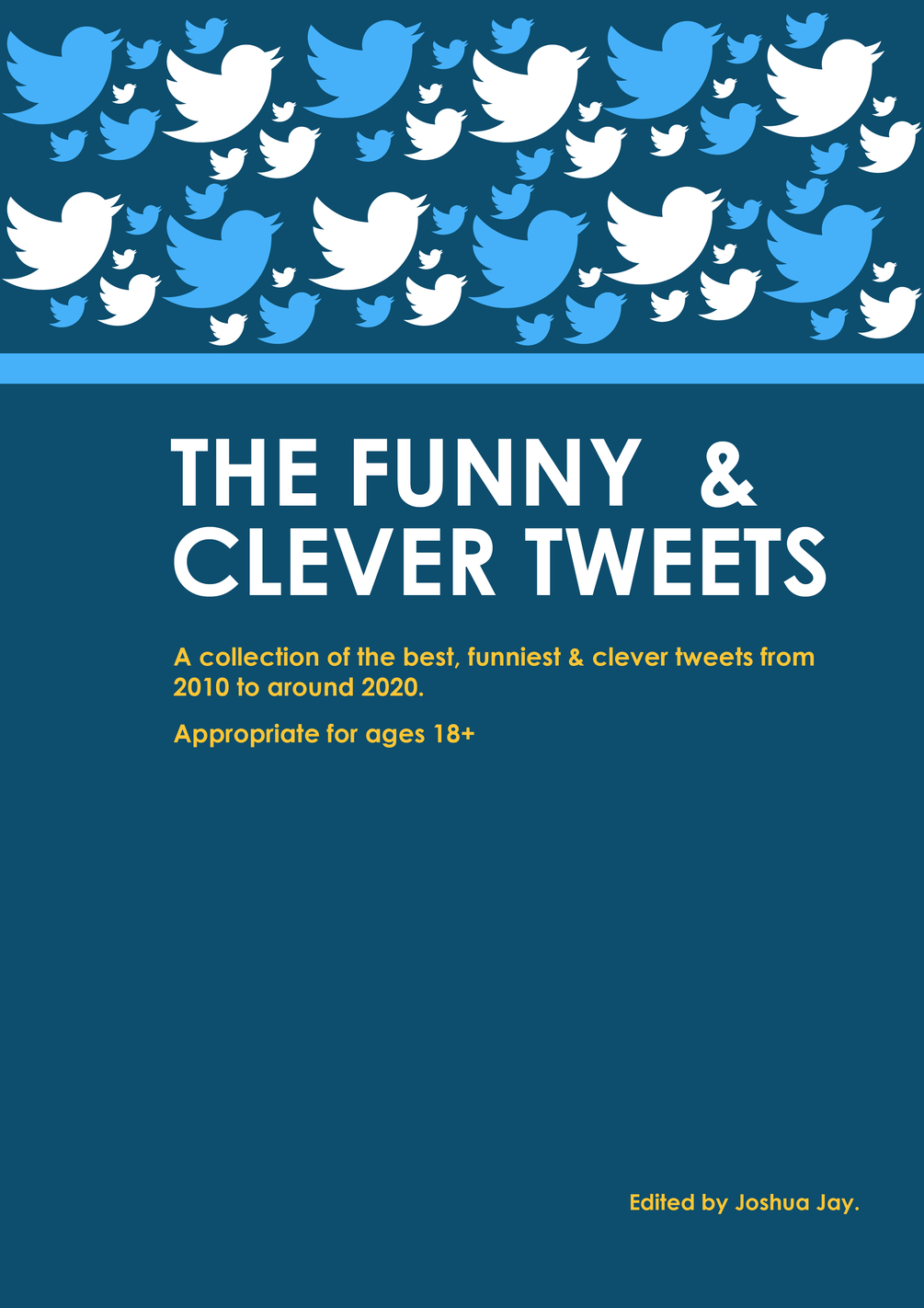 THE FUNNY & CLEVER TWEETS