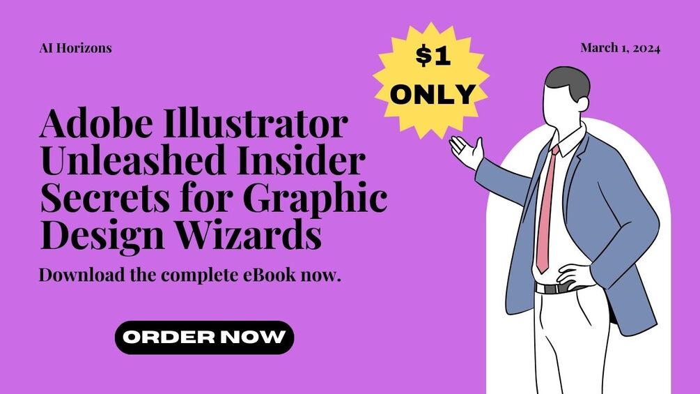 Adobe Illustrator Unleashed Insider Secrets for Graphic Design Wizards