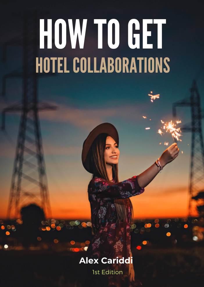HOW TO GET HOTEL COLLABS: (as influencers do.)