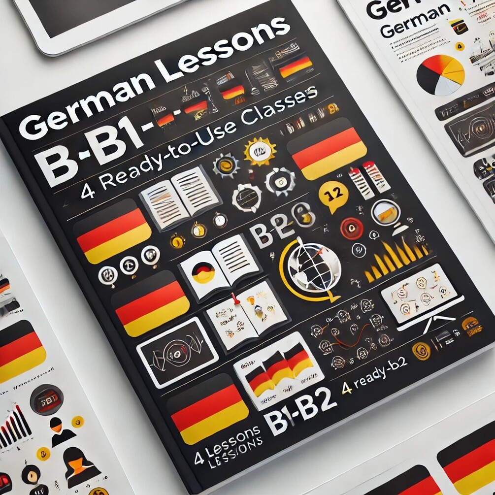 Ready-Made German Lessons: B1-B2 Level – 4 Practical Topics for Your ...