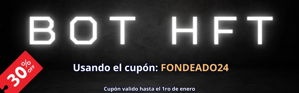 BOT HFT CUENTA DE FONDEO