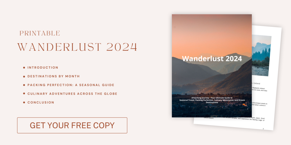 Wanderlust 2024 | Free Travel Guide