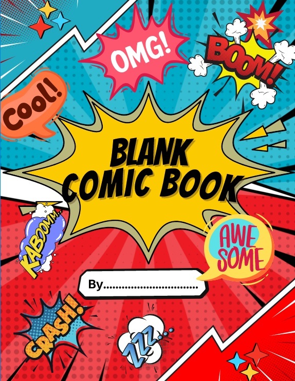 Create Your Own Comic Adventure: Blank Comic Book with 140 pages