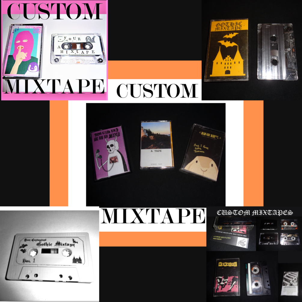 Custom Mixtape