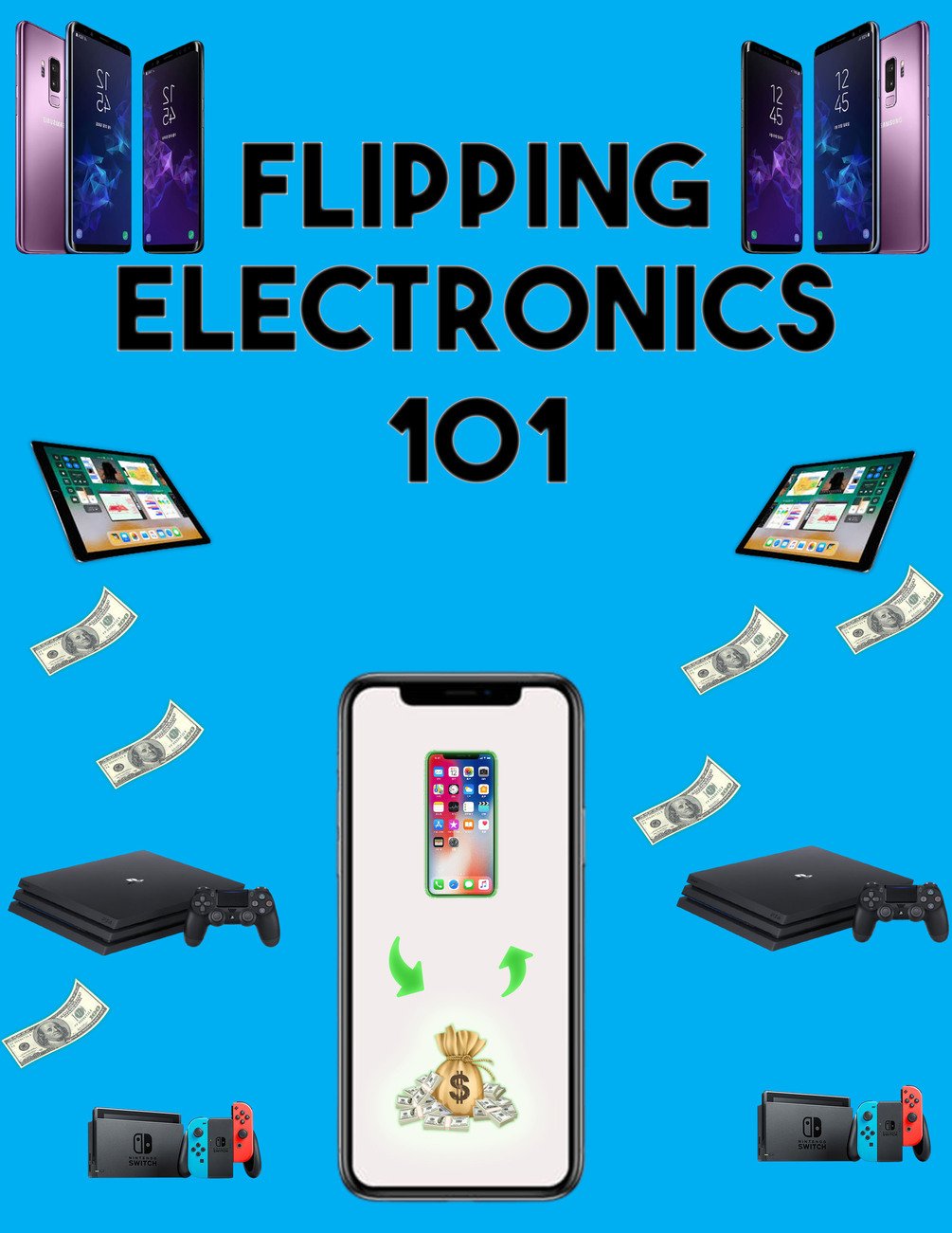 Flipping Electronics 101