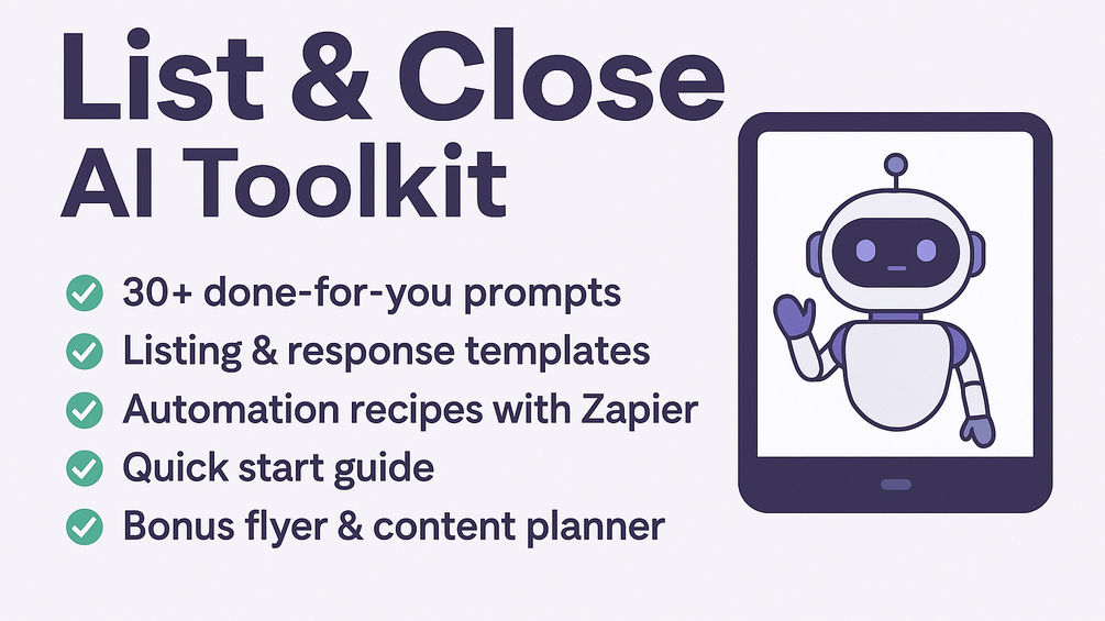 List & Close: AI Toolkit for Real Estate Agents