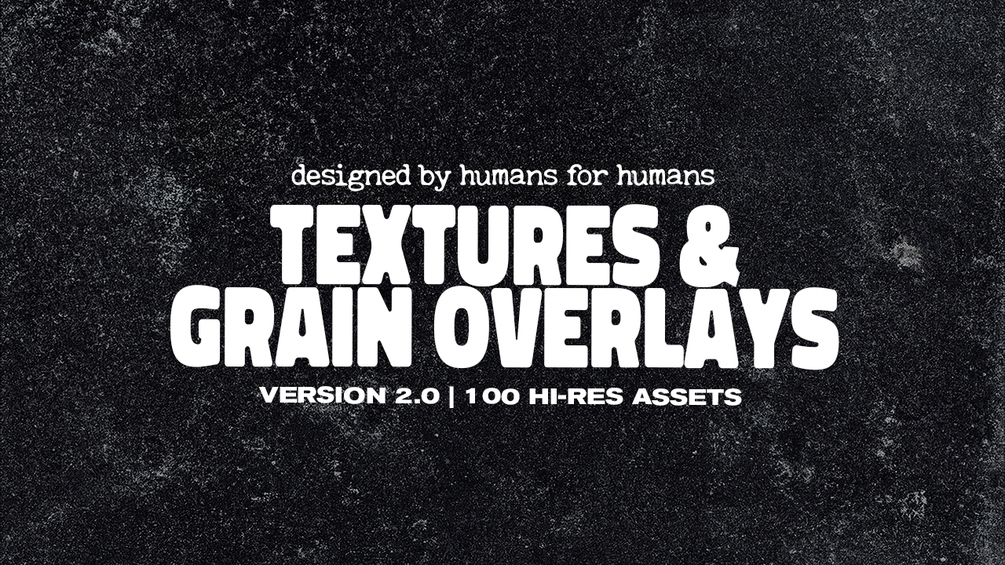 Textures + Grain Overlays 2.0 by PLAYNICE