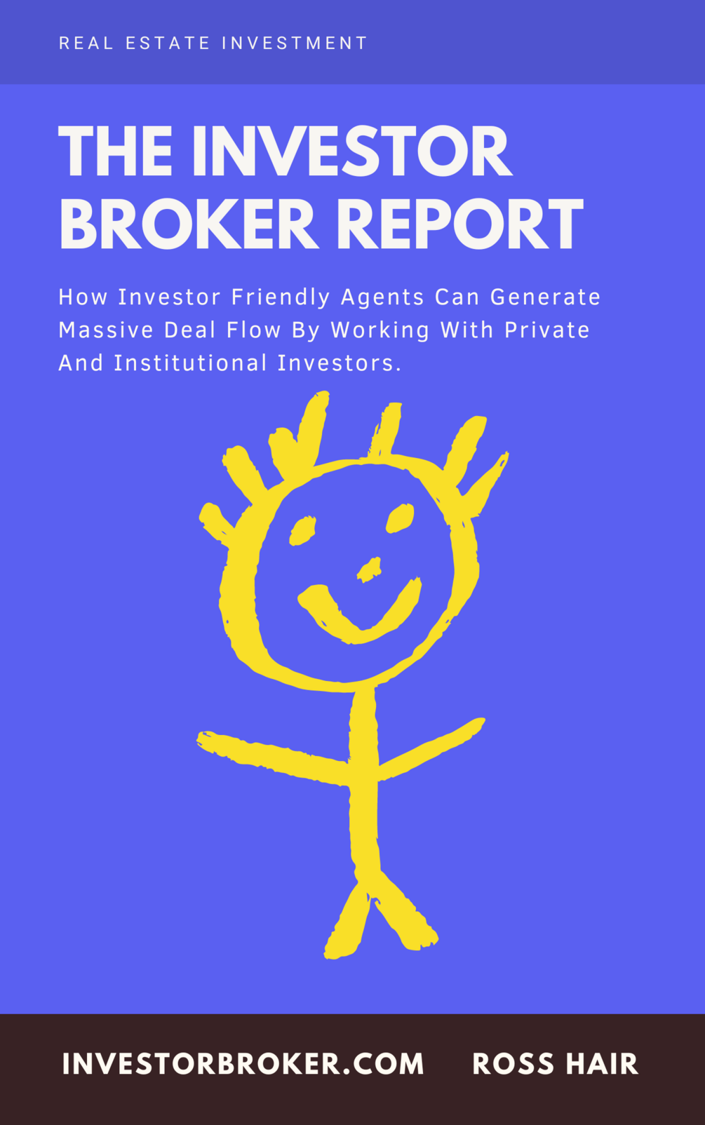 The Investor Broker Report