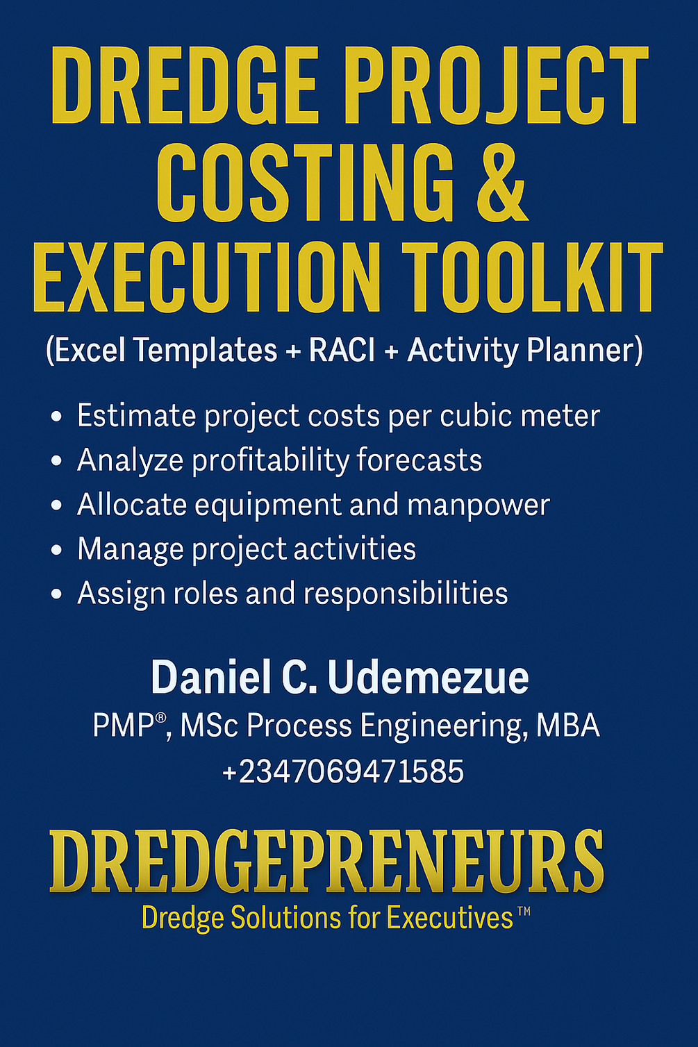 Sample Dredge Project Costing, Profitability and RACI Matrix (formularised)