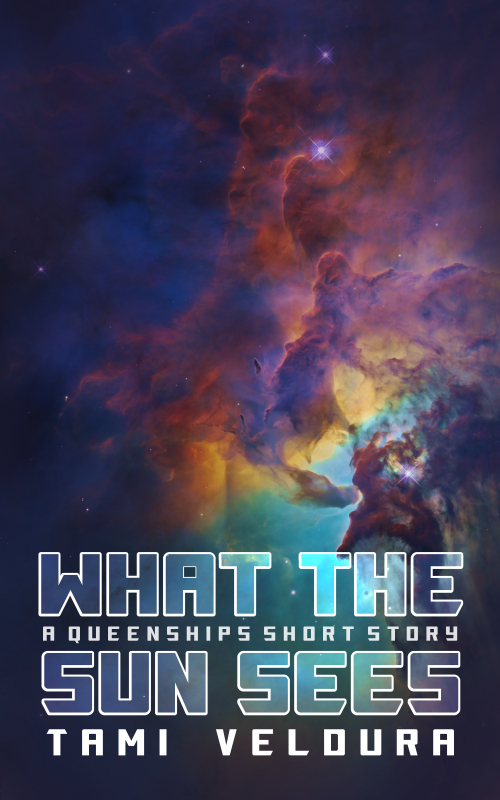 What The Sun Sees: A Queenships Short Story