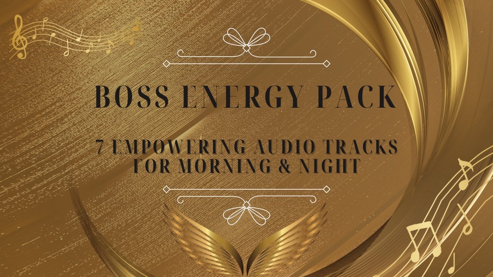 Boss Energy Pack – Affirmation Tracks