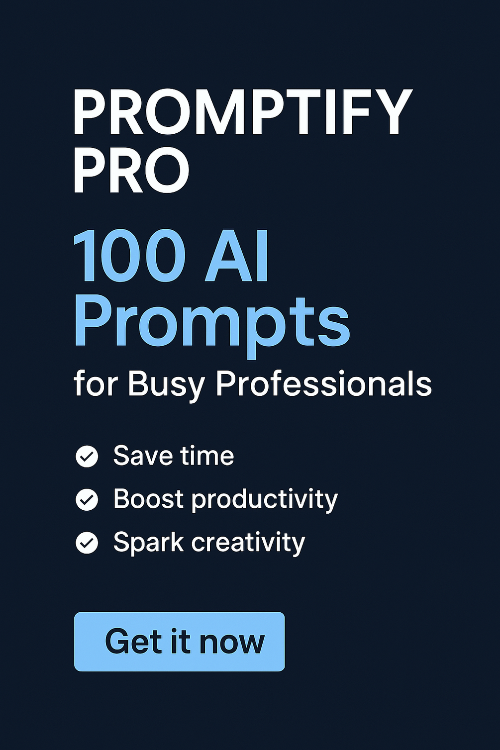 Promptify Pro – 100 AI Prompts