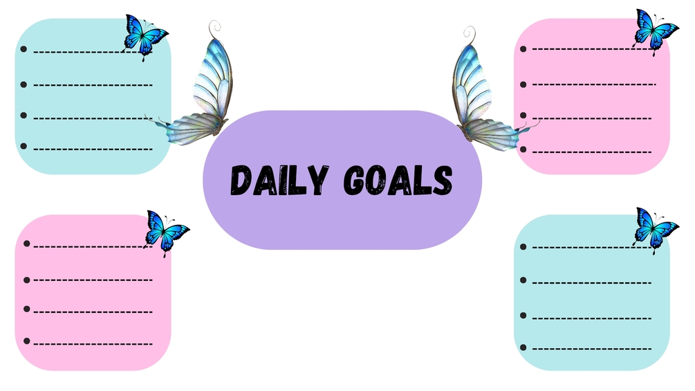 DAILY GOALS