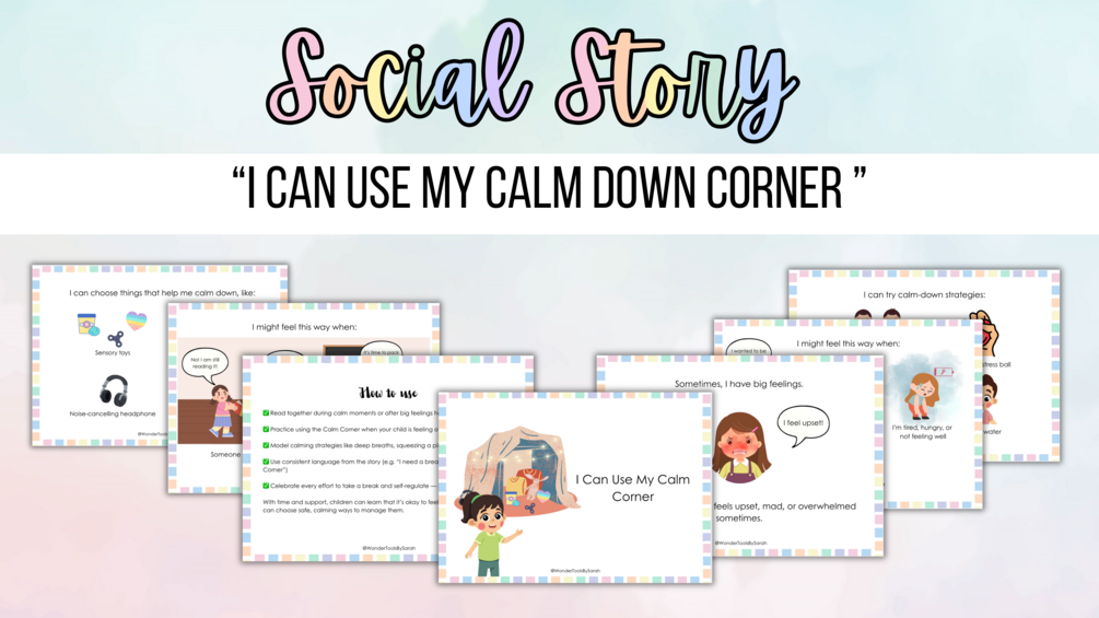 “I Can Use My Calm Corner” - Social Story